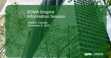 BOMA Enspire Updates and Opportunities Atlantic Canada Slides